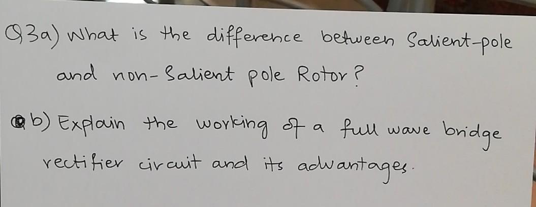 Solved Q3a) What is the difference between Salient-pole and | Chegg.com