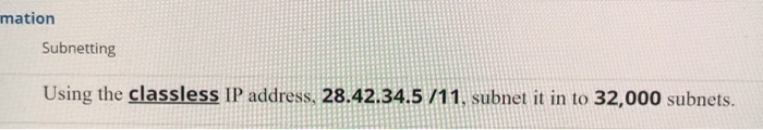 Solved mation Subnetting Using the classless IP address, | Chegg.com