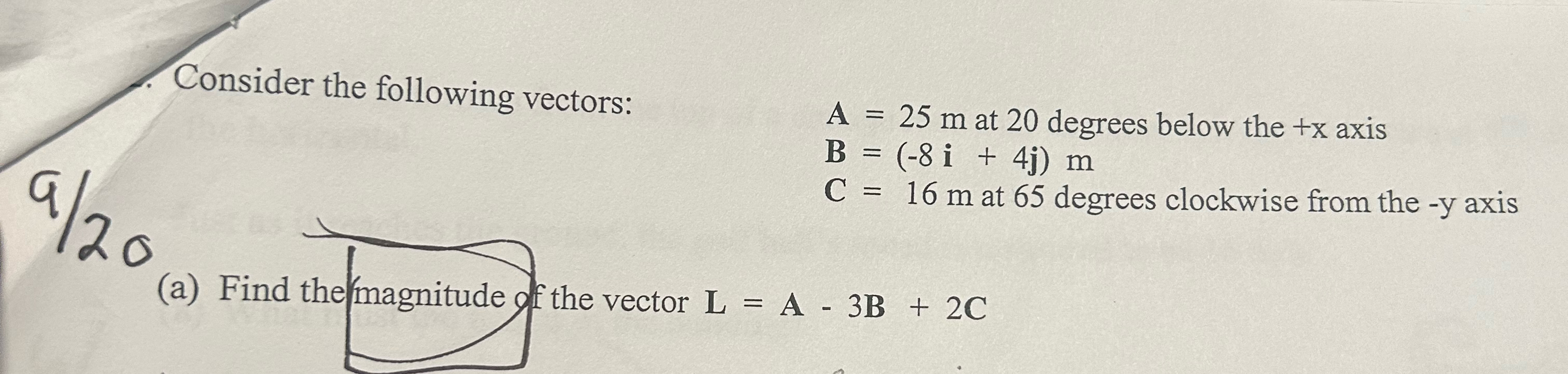 Solved Consider the following vectors:A=25m at 20 ﻿degrees | Chegg.com