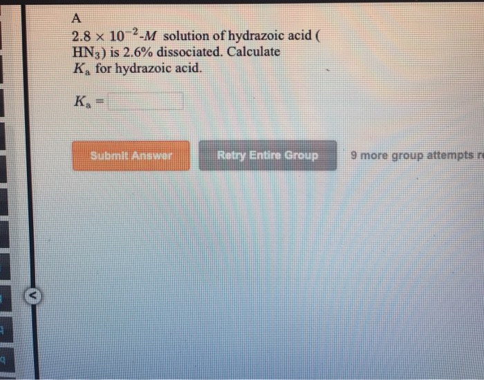 Solved А 2.8 x 10 2-M solution of hydrazoic acid ( HN3) is | Chegg.com