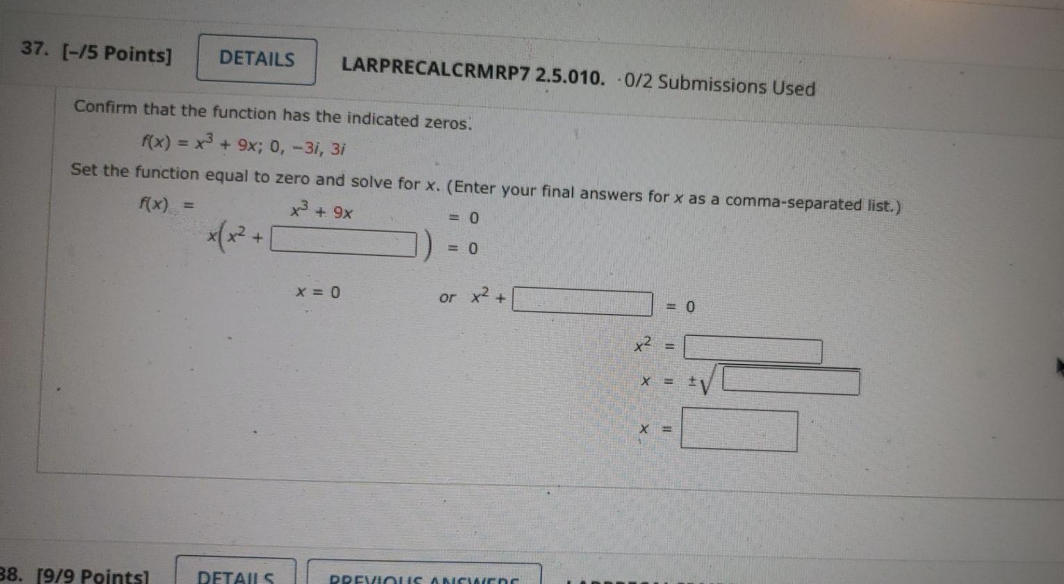 Solved 37. [-/5 Points] DETAILS LARPRECALCRMRP7 2.5.010. 0/2 | Chegg.com