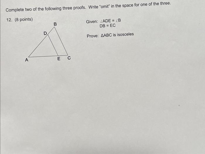 Solved Complete two of the following three proofs. Write | Chegg.com