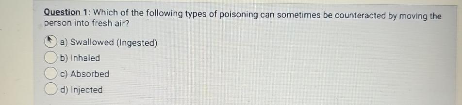 Solved Question 1: Which of the following types of poisoning | Chegg.com