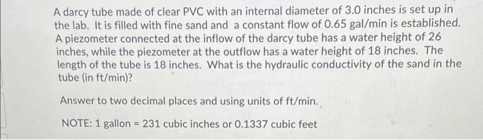 Solved A darcy tube made of clear PVC with an internal | Chegg.com