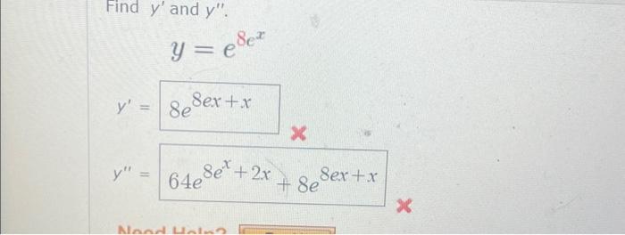 Solved Find Y And Y ارا Y Y E8e² Sex X 8e 8e 2x