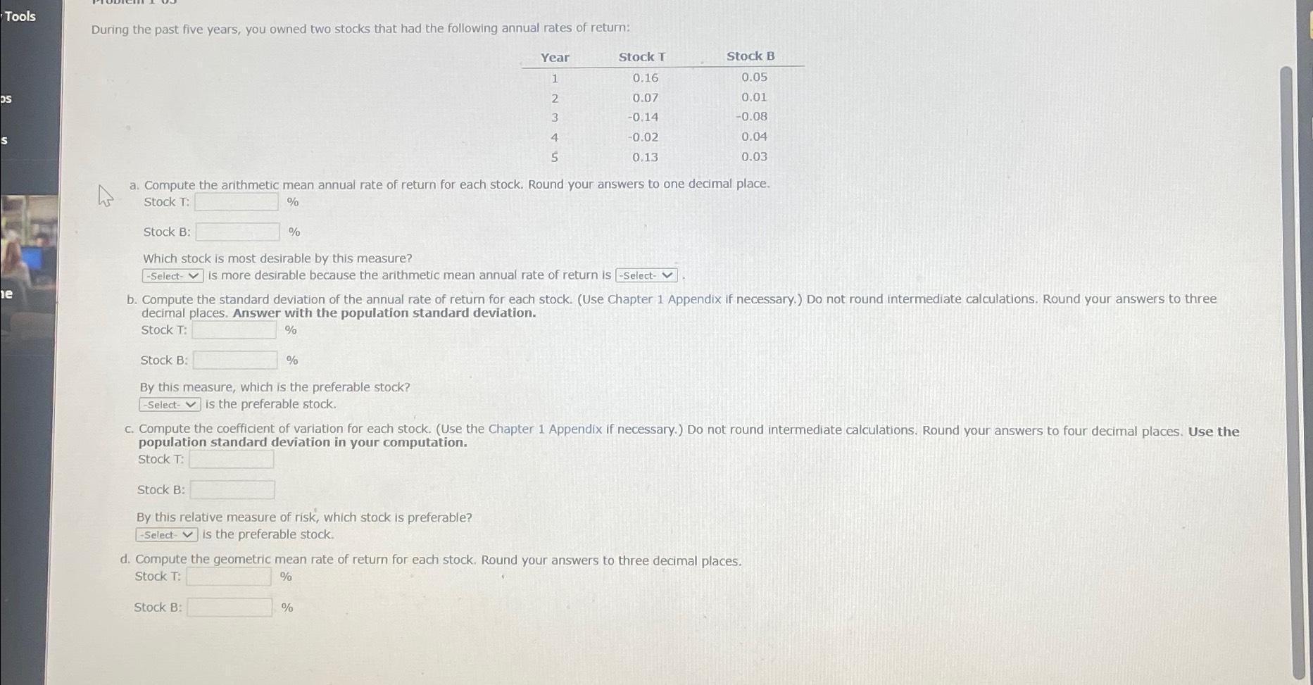Solved ToolsDuring the past five years, you owned two stocks | Chegg.com