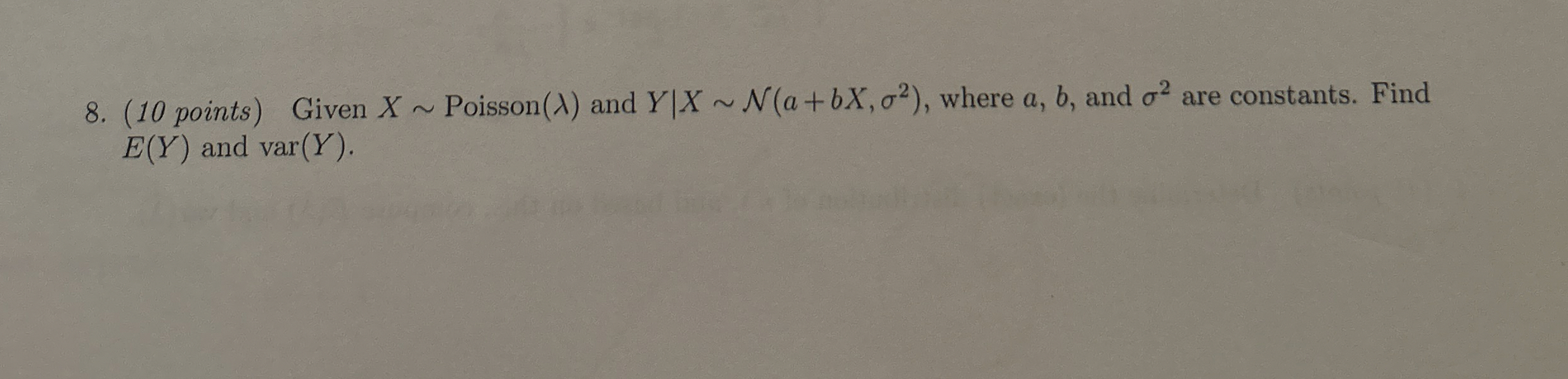 Solved by an EXPERT (10 ﻿points) ﻿Given x∼Poisson(λ) ﻿and | Chegg.com