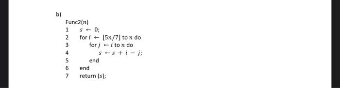 Solved 1. Determine the running time of the following | Chegg.com