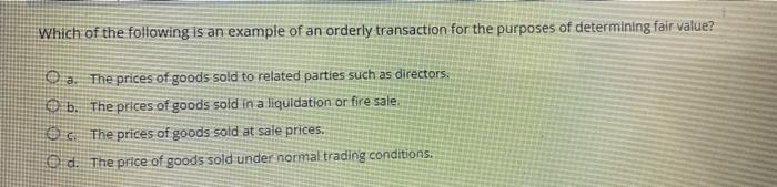 Solved Which of the following is an example of an orderly | Chegg.com