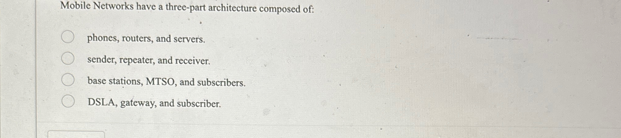 Solved Mobile Networks have a three-part architecture | Chegg.com