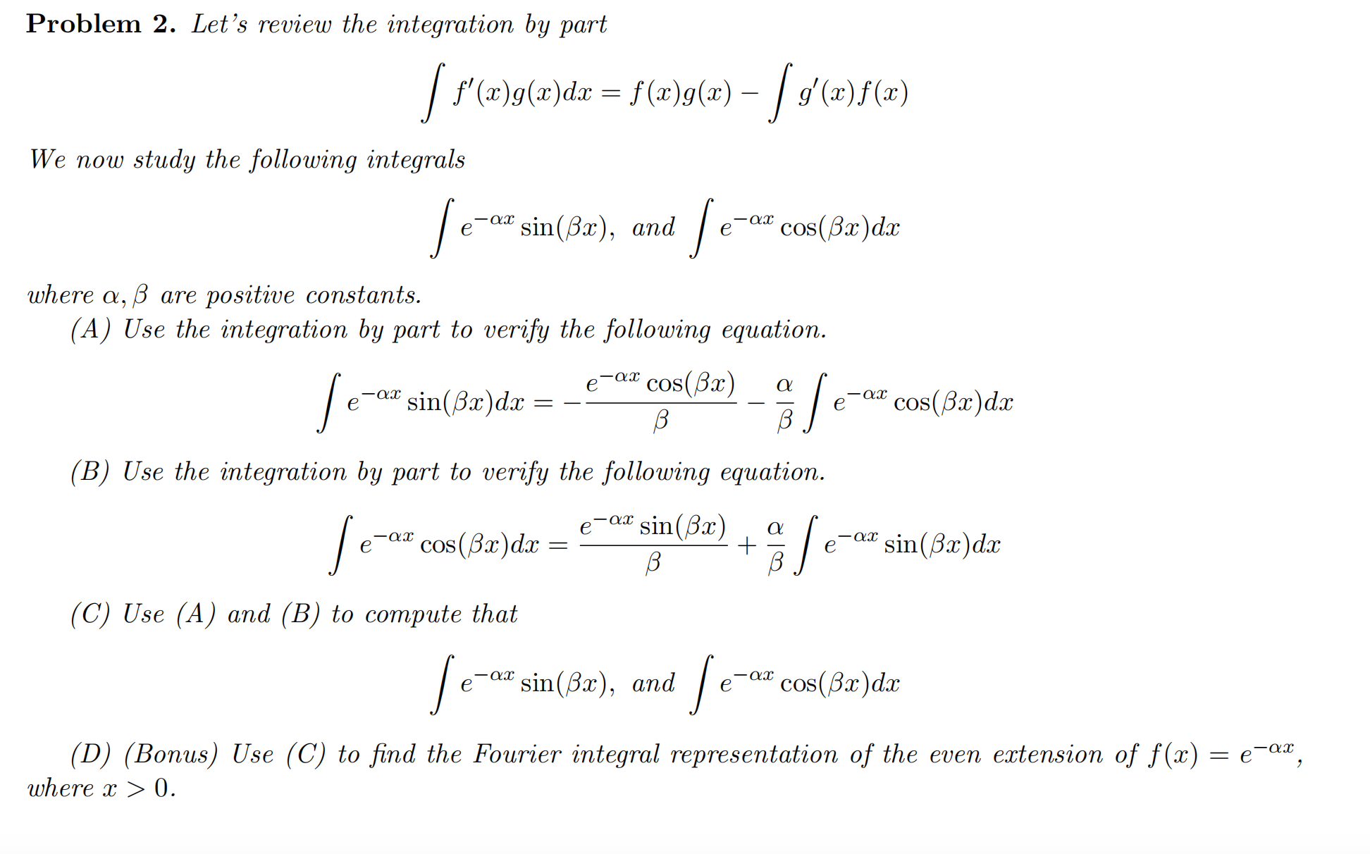 Solved Problem 2. ﻿Let's review the integration by | Chegg.com