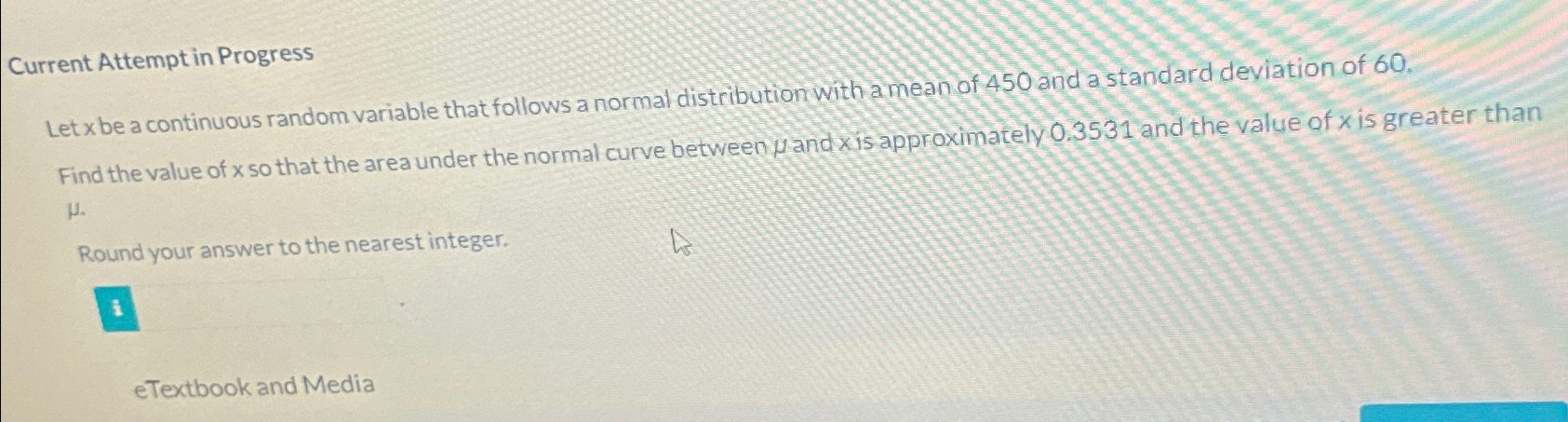 Solved Current Attempt in ProgressLet x ﻿be a continuous | Chegg.com