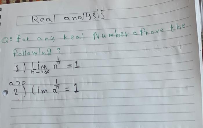 Solved Real analysis Qo for any real Number a prove the | Chegg.com