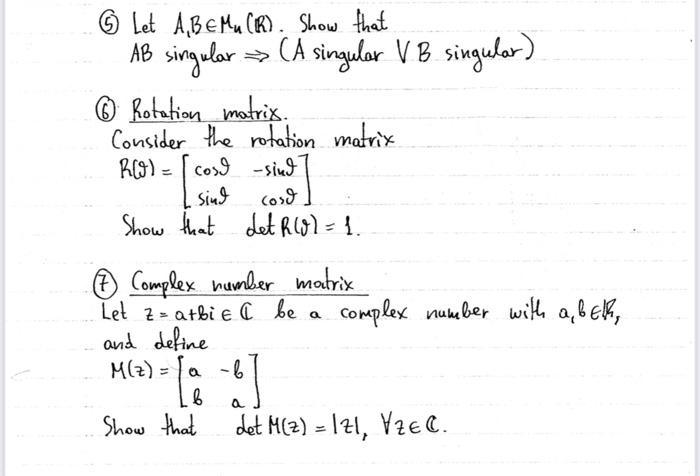 Solved 6 Let A,BEMu (R). Show that AB singular (A singular | Chegg.com