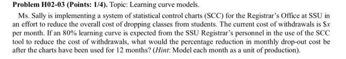 Solved Problem H02-03 (Points: 1/4). Topic: Learning curve | Chegg.com