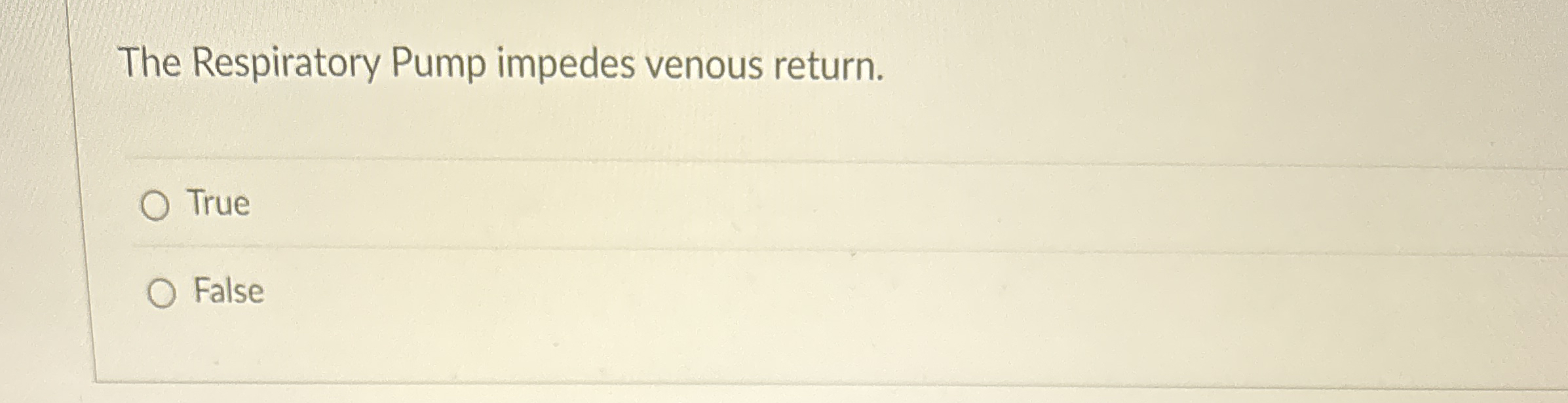 Solved The Respiratory Pump impedes venous return.TrueFalse | Chegg.com