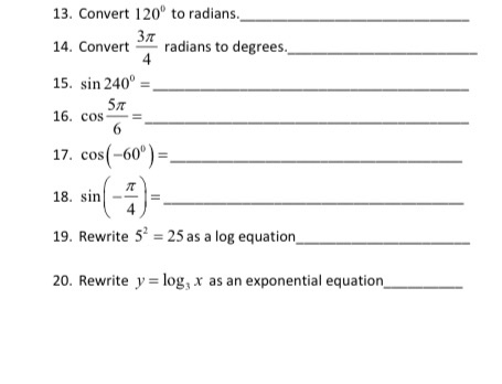Solved 3 13. Convert 120° to radians. 14. Convert radians to | Chegg.com