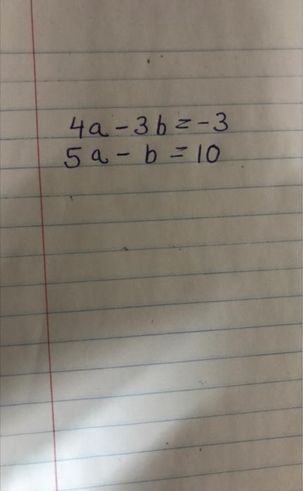 Solved 4a−3b=−3 5a−b=10y−3x=11 5x+30=4y | Chegg.com