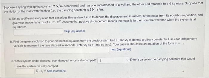 Solved Suppose a spring with spring constant 2 N/m is | Chegg.com