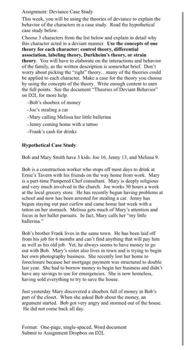 Assignment: Deviance Case Study This week, you will | Chegg.com