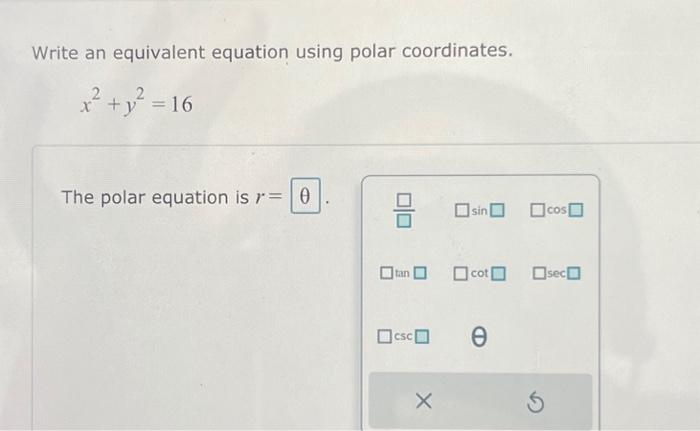 Write an equivalent equation using polar coordinates. | Chegg.com