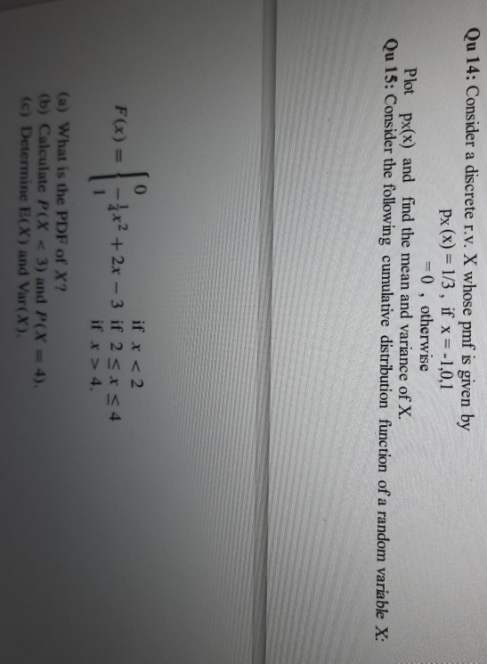 Solved Qu 14: Consider a discrete r.v. X whose pmf is given | Chegg.com