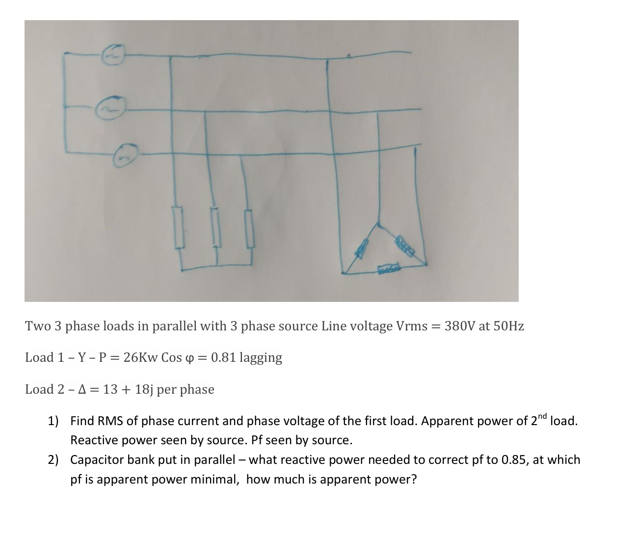 Two 3 ﻿phase loads in ﻿parallel with 3 ﻿phase source | Chegg.com
