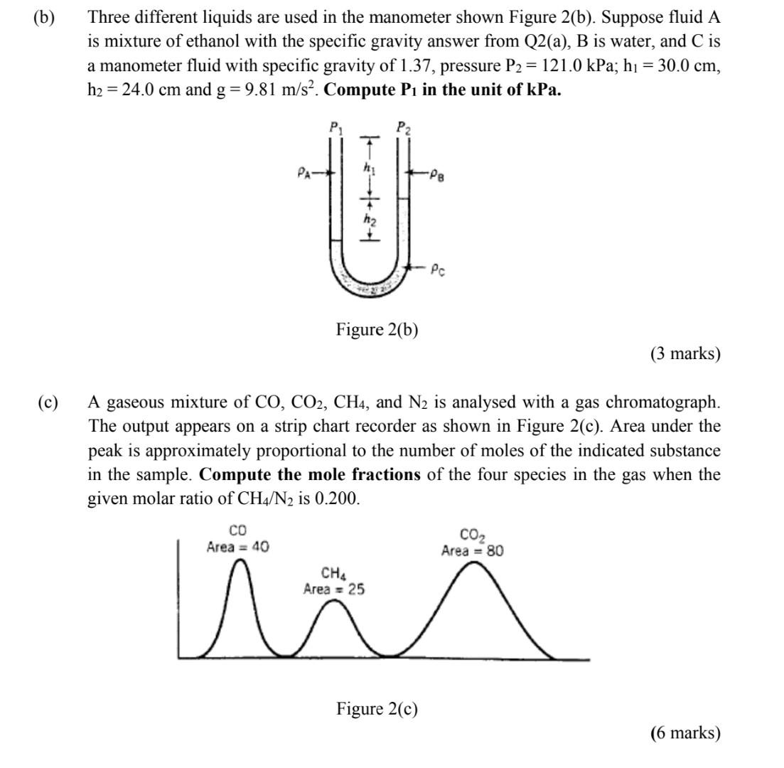 Solved (b) Three different liquids are used in the manometer | Chegg.com