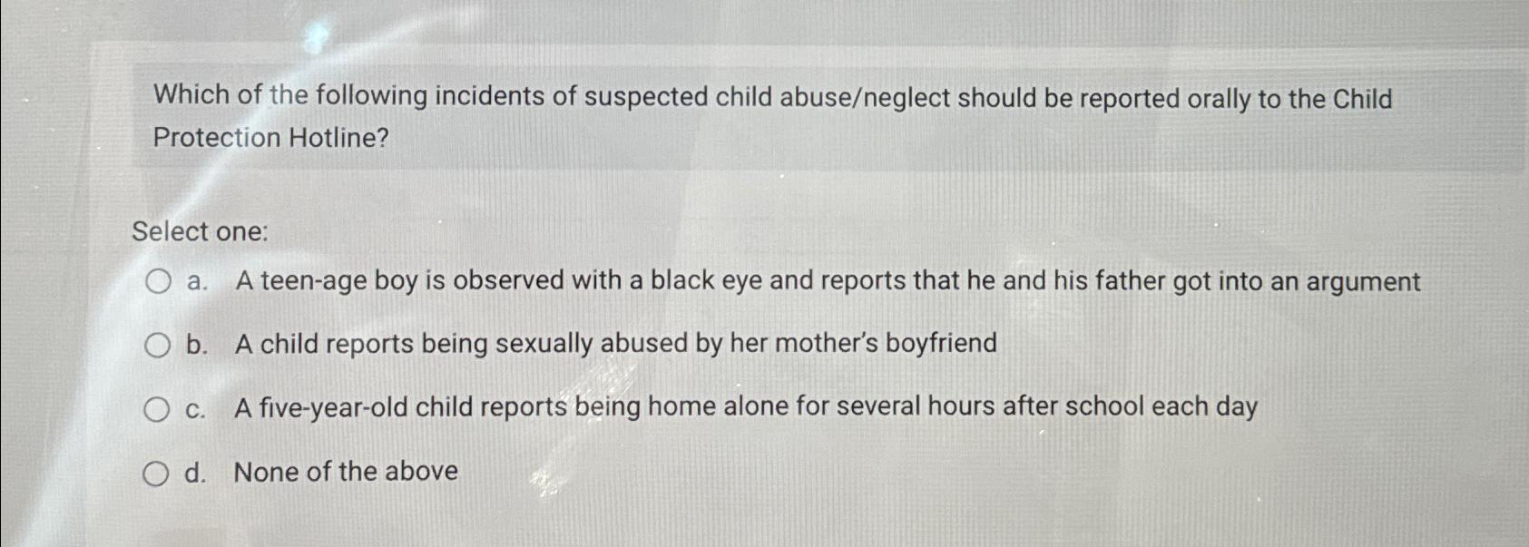 Solved Which of the following incidents of suspected child | Chegg.com