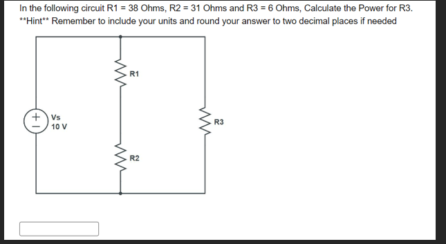 Solved In the following circuit R1 = 38 ﻿Ohms, R2 = 31 ﻿Ohms | Chegg.com