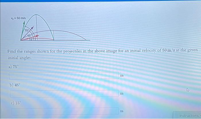 Solved Find the ranges shown for the projectiles in the | Chegg.com
