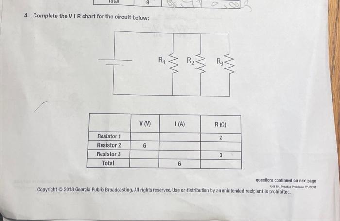 Solved 4. Complete the V I R chart for the circuit below: | Chegg.com