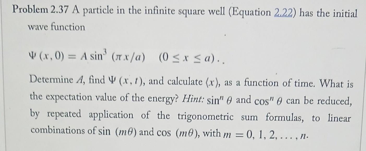 Solved Problem 2.37 A particle in the infinite square well | Chegg.com