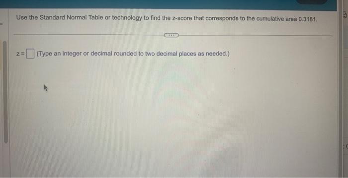 Solved Use the Standard Normal Table or technology to find | Chegg.com