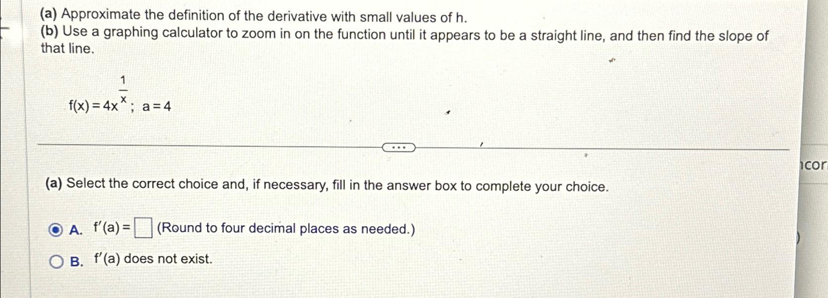 Solved (a) ﻿Approximate the definition of the derivative | Chegg.com