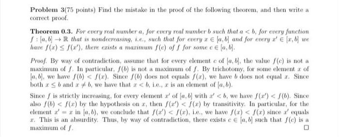 Solved Problem 3(75 points) Find the mistake in the proof of | Chegg.com Solved Problem 3(75 points) Find the mistake in the proof of | Chegg.com