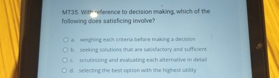 Solved MT35. ﻿With reference to decision making, which of | Chegg.com