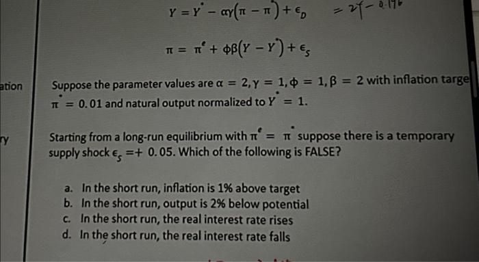 Solved consider a adas model，Y = Y - ay(pai- pai star) + ED | Chegg.com