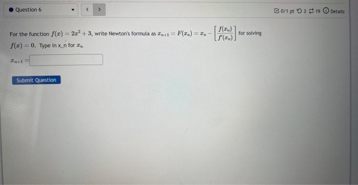 Solved For the function f(x)=2x2+3, write Newton's formula | Chegg.com