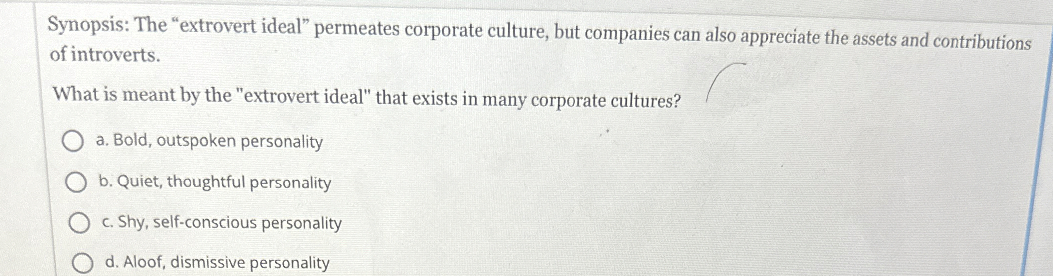 Solved Synopsis: The "extrovert ideal" permeates corporate | Chegg.com