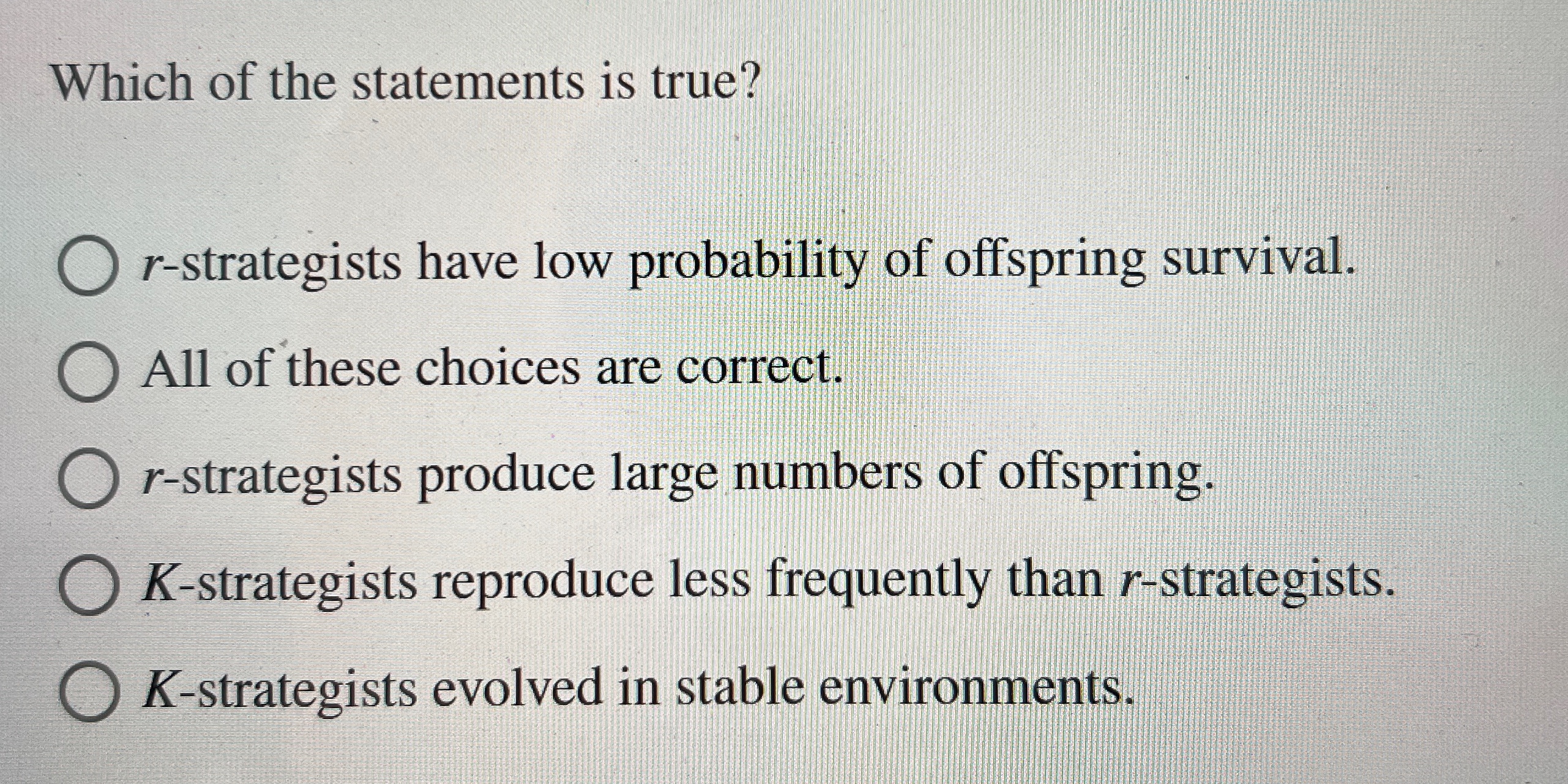 Solved Which of the statements is true?r-strategists have | Chegg.com