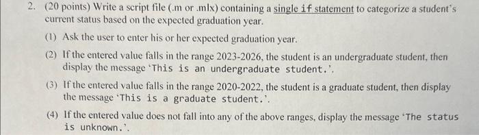Solved 2. (20 points) Write a script file ( m or . mlx ) | Chegg.com