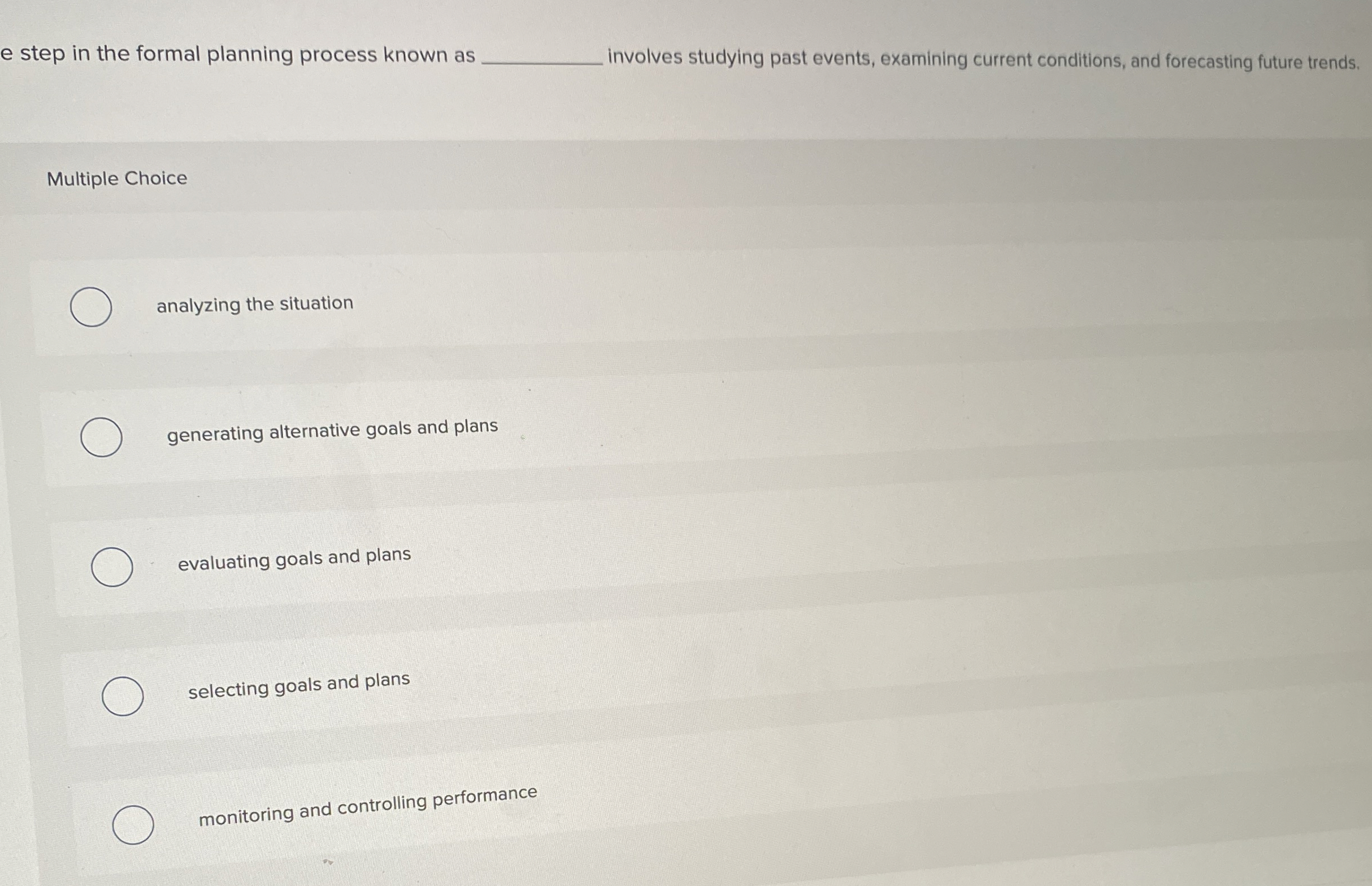 Solved e step in the formal planning process known asnvolves | Chegg.com