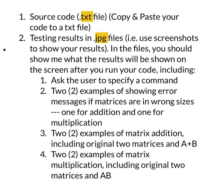 Solved 1. Source code (.txt file) (Copy \& Paste your code | Chegg.com