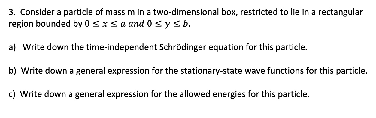 Solved Consider a particle of mass m ﻿in a two-dimensional | Chegg.com