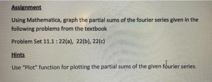 Solved Assignment Using Mathematica Graph The Partial Sums 7117