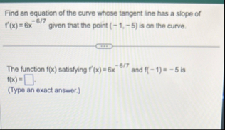 Solved Find an equation of the curve whose tangent line has | Chegg.com
