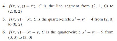Solved 4. f(x,y,z)=xz,C is the line segment from (2,1,0) to | Chegg.com