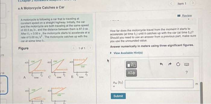 Solved A motorcycle is following a car that is traveling at | Chegg.com