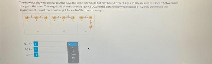 Solved The drawings show three charges that tove the same | Chegg.com